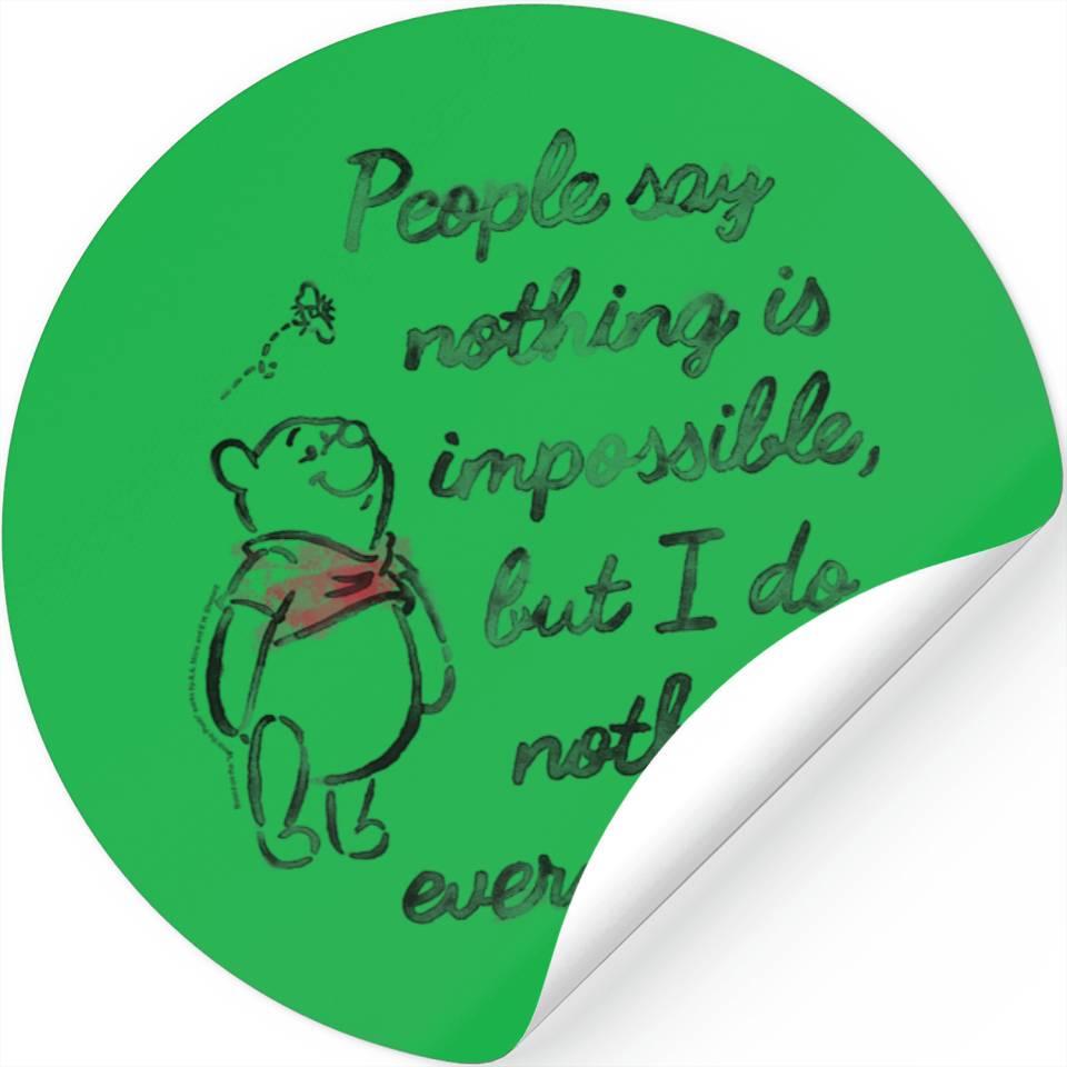 Disneyss Winnie The Pooh People Say Nothing Is Impossible Stickers | ID 21605432 by Eduardo ...